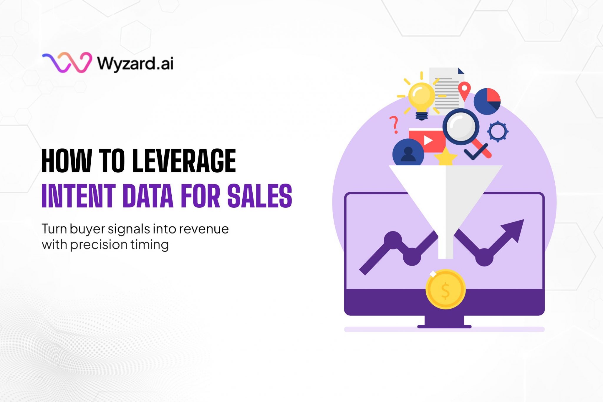 How To Leverage Intent Data For Sales