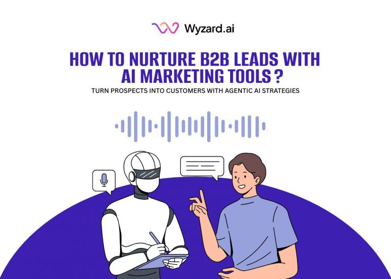 How to Nurture B2B Leads with AI Marketing Tools