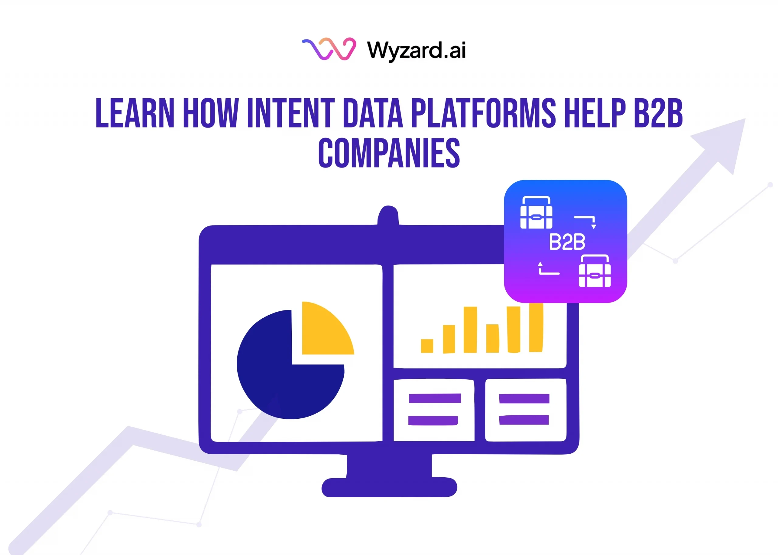 Intent Data Platforms for B2B: Identify & Convert High-Value Prospects